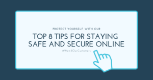 Staying Secure Online: 8 Tips For Online Security | DFT Communications